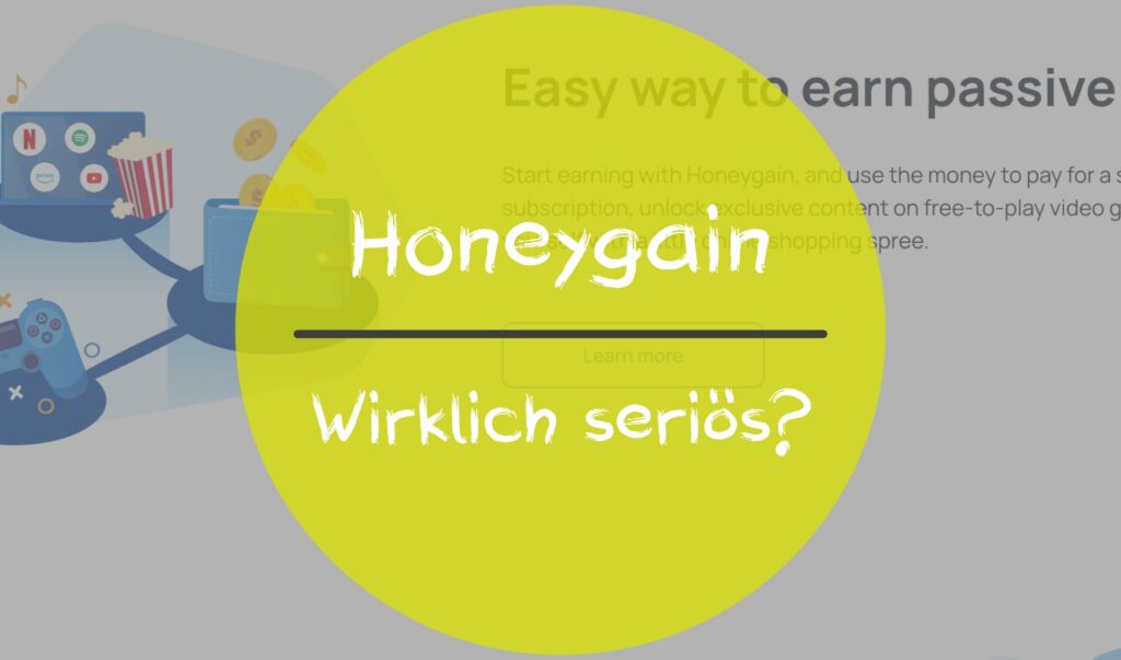 Ist Honeygain seriös? Das solltest du wissen! 🤔